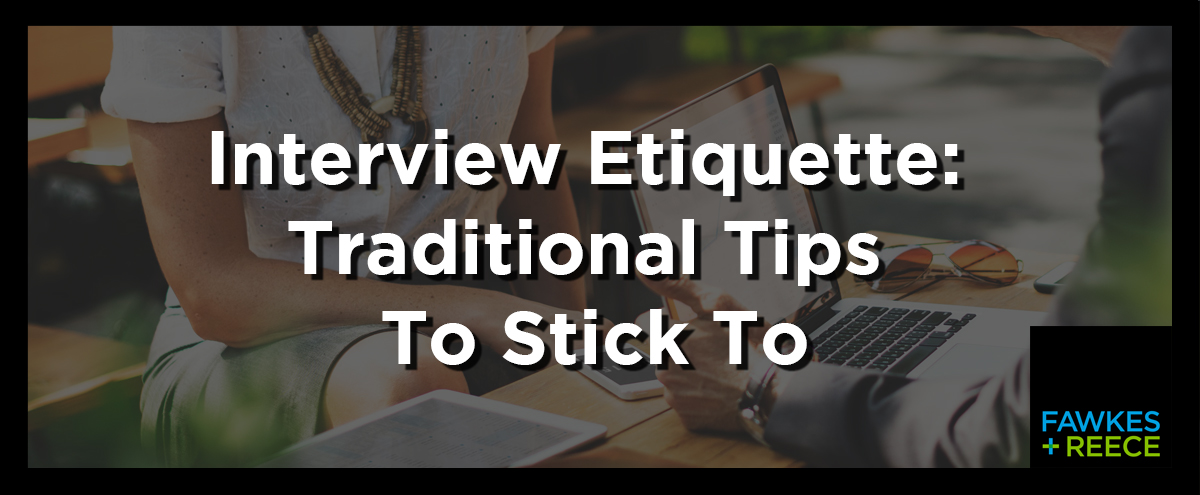 Interview Etiquette Explained (Quick Tips For Better Interviews)